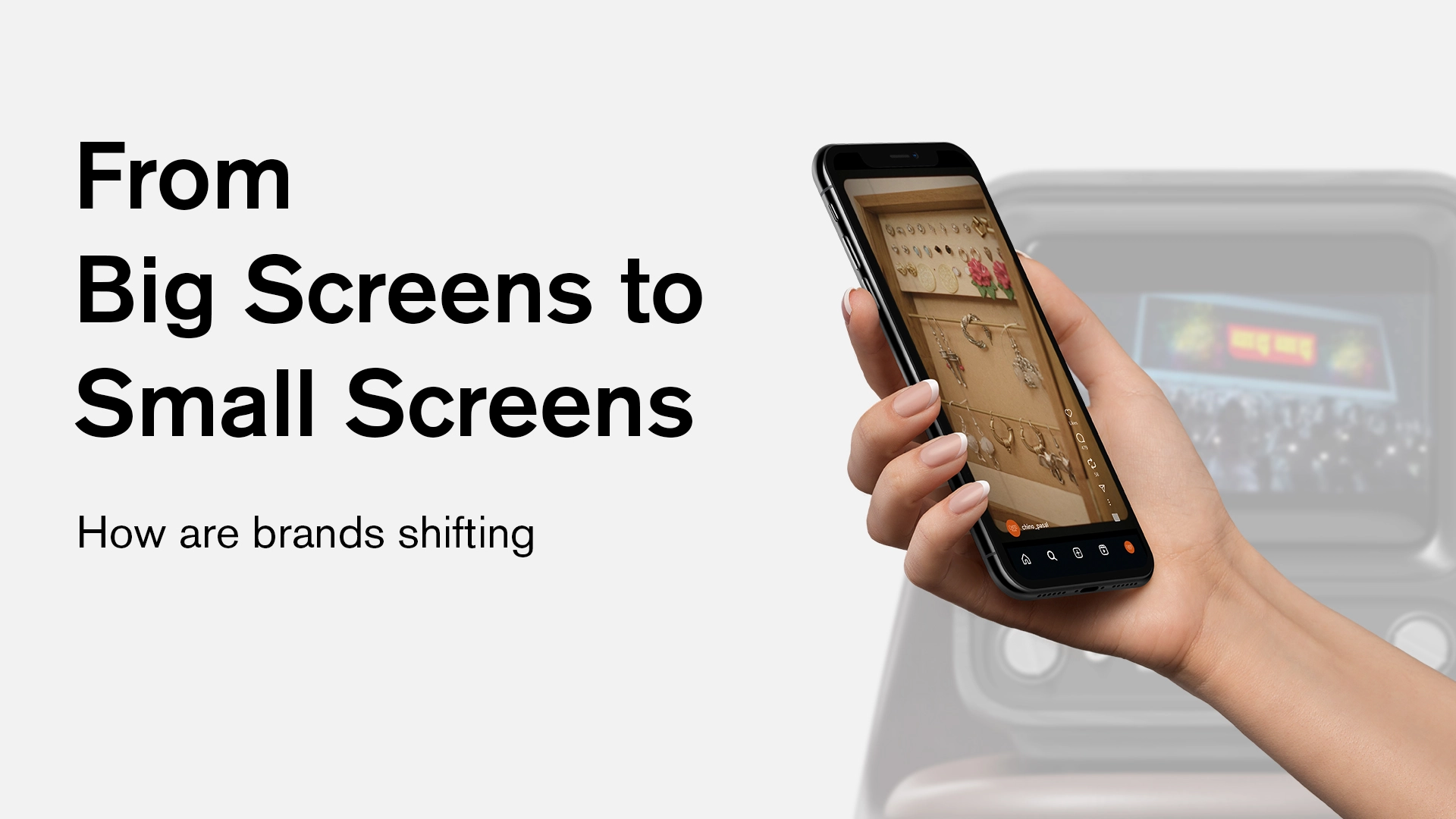 From Big Screens to Small Screens: How Brands Are Shifting - Element Studio